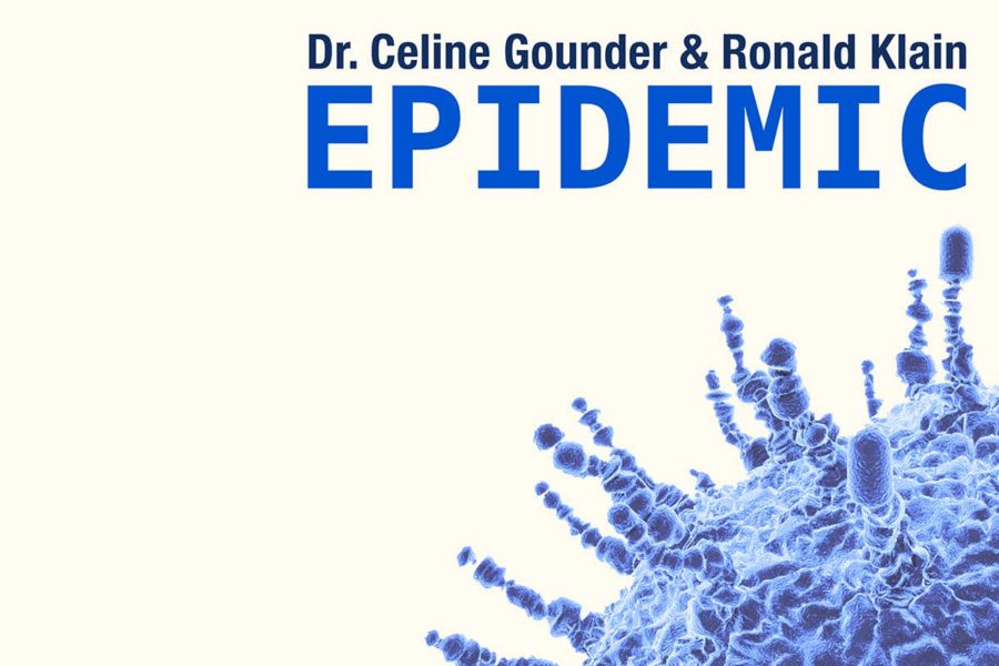 EPIDEMIC Podcast with Dr. Celine Gounder and Ronald Klain: Without ...